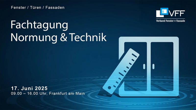 VFF: Fachtagung Normung & Technik am 17. Juni 2025